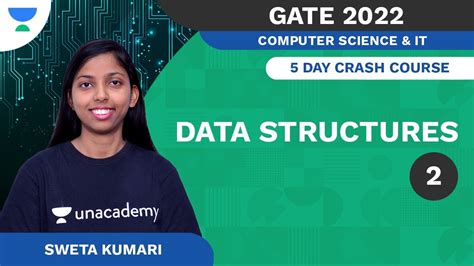 5 Day Crash Course Data Structures 2 Gate 2022 Sweta Kumari Youtube