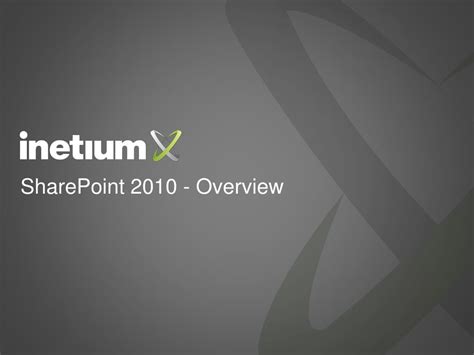 PPT SharePoint 2010 Overview PowerPoint Presentation Free Download ID 228748