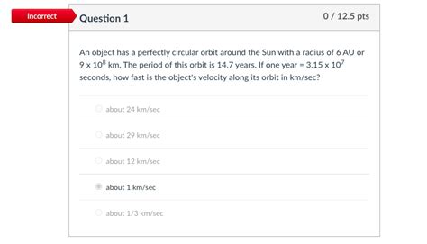 Solved Question 1an Object Has A Perfectly Circular Orbit