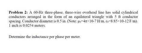 Solved Problem 2 A 60 Hz Three Phase Three Wire Overhead