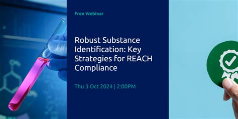 Robust Substance Identification Key Strategies For Reach Compliance — Yordas Group
