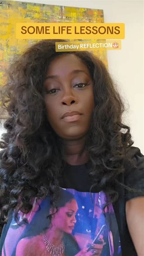 Im 35 Today 🎂🙏🏿🎂 Here Are Some Life Lessons Ive Learnt On The