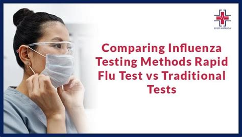 Comparing Influenza Testing Methods Rapid Flu Test Vs Traditional Tests