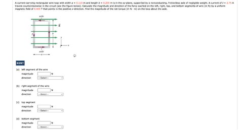 Solved A Current Carrying Rectangular Wire Loop With Width A