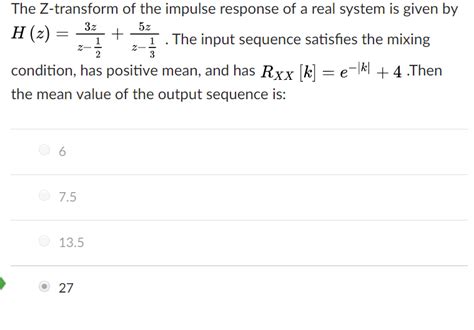 The Z Transform Of The Impulse Response Of A Real