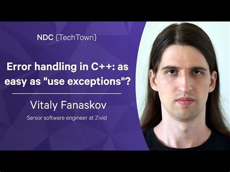 Ndc Conferences Talk Error Handling In C As Easy As Use Exceptions From Ndc Conferences