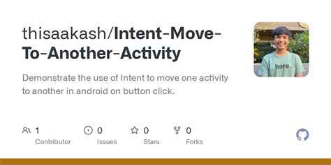 Github Thisaakashintent Move To Another Activity Demonstrate The Use Of Intent To Move One