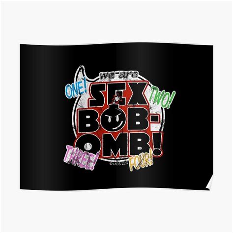 We Are Sex Bob Omb Poster For Sale By Lazydaygalaxy Redbubble