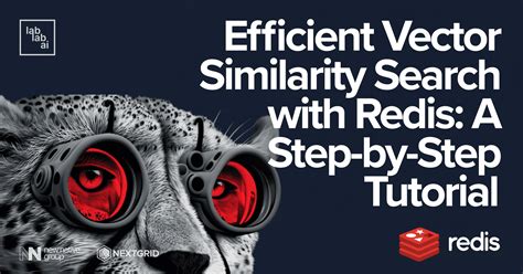 Efficient Vector Similarity Search With Redis A Step By Step Tutorial Tutorial