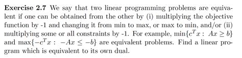 Solved Exercise We Say That Two Linear Programming Chegg