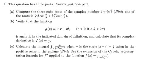 Solved Compute The Three Cube Roots Of The Complex Number Chegg