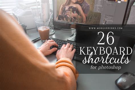 Keyboard Shortcuts For Photoshop Morgan Burks
