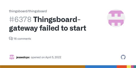 Thingsboard Gateway Failed To Start · Issue 6378 · Thingsboard