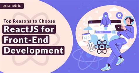 Why Choose Reactjs For Front End Development