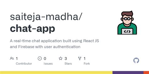GitHub Saiteja Madha Chat App A Real Time Chat Application Built Using React JS And Firebase