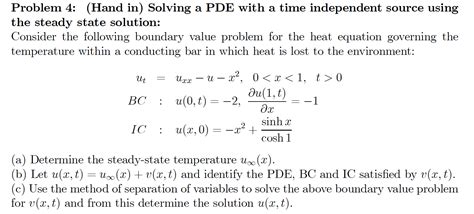 Solved Problem 4 Hand In Solving A Pde With A Time