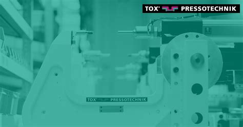 Press Drive Systems Sheet Metal Joining Technology Tox® Pressotechnik