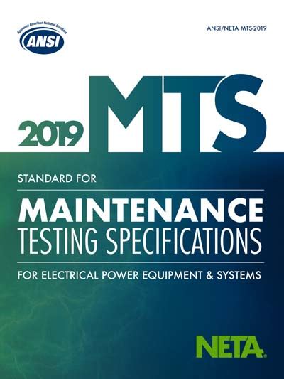 Ansi Neta Mts 2019 Standard For Maintenance Testing Specifications For Electrical Power