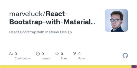 Github Marveluckreact Bootstrap With Material Design React