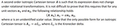 Solved A Second Order Isotropic Cartesian Tensor A Is Such Chegg