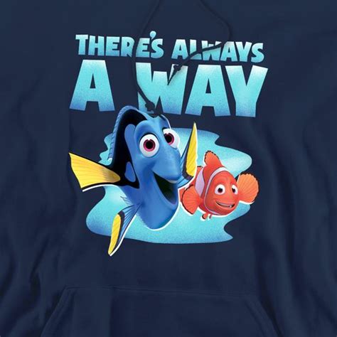 Hoodies And Sweatshirts Finding Nemo Dory Theres Always A Way Mens