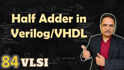 Half Adder In Xilinx Using Verilogvhdl Vlsi By Engineering Funda Youtube