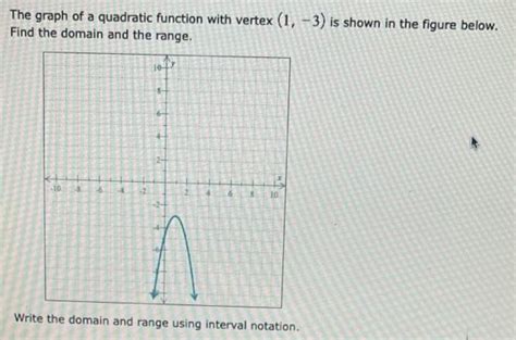 [answered] the graph of a quadratic function with vertex 1 3 is shown