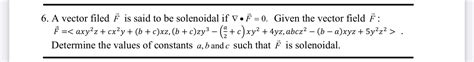 solved 6 a vector filed f is said to be solenoidal if