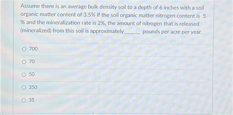 Solved Assume There Is An Average Bulk Density Soil To A Chegg Com