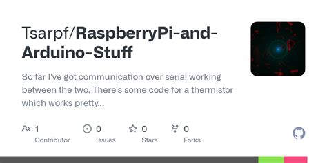 GitHub Tsarpf RaspberryPi And Arduino Stuff So Far I Ve Got Communication Over Serial Working