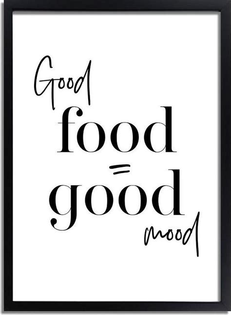 Good Food Is Good Mood Poster Black And White