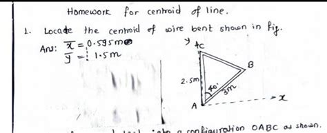 Homework For Centroid Of Line1 Locade The Centroid Of Wire Bent Shown