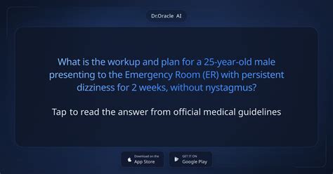 What Is The Workup And Plan For A 25 Year Old Male Presenting To The