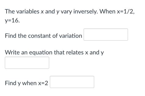 solved the variables x and y vary inversely when x 1 2