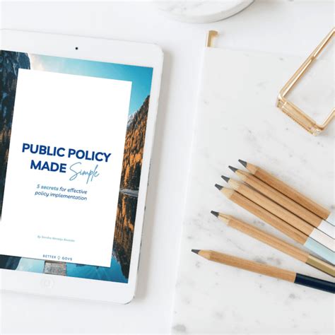 5 Secrets For Effective Policy Implementation Better Govs