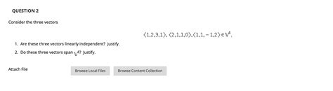 Solved QUESTION 2 Consider The Three Vectors 1 2 3 1 Chegg Com