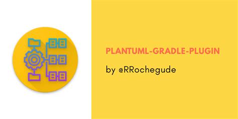 Github Rorocheplantuml Gradle Plugin Gradle Plugin To Build