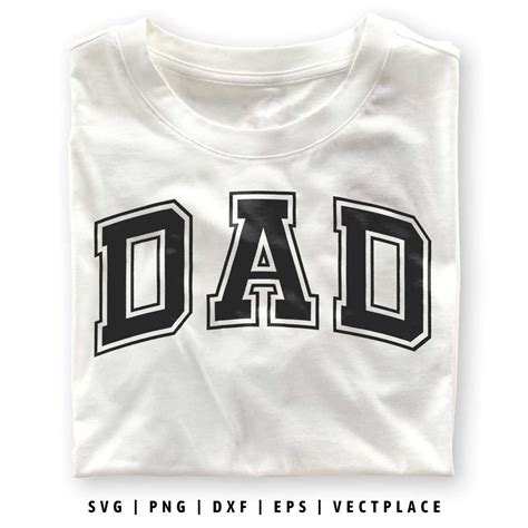 Dad Svg Varsity Svg Vectplace