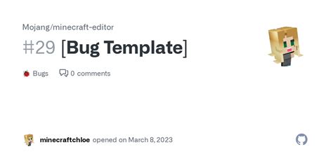 Bug Template · Mojang Minecraft Editor · Discussion 29 · Github