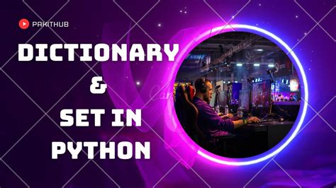 Dictionaries In Python Sets In Python Set And Dictionary Youtube