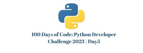 100 Days Of Code Python Developer Challenge 2023 Day 5 By Nurhayat