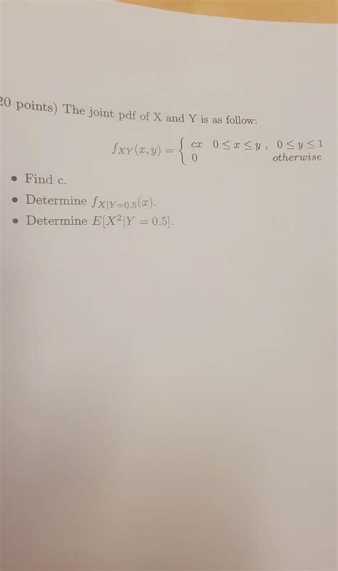 Solved 20 Points The Joint Pdf Of X And Y Is As Follow Chegg Com