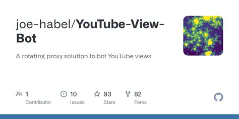 Github Joe Habelyoutube View Bot A Rotating Proxy Solution To Bot