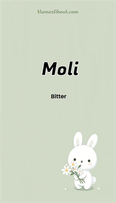 Moli Name Meaning And Origins Nicknames Sibling Ideas