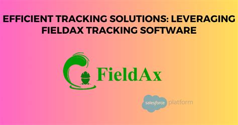 Fieldax Field Service Management Software