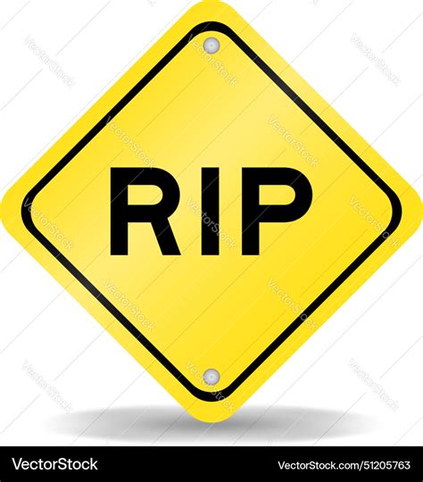 Yellow Color Transportation Sign With Word Rip Vector Image