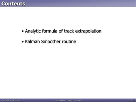 Ppt Track Fitting Using Kalman Filter And Smoother Powerpoint Presentation Id6172472