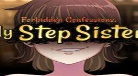 Forbidden Confessions: My Step Sister Android APK Download for Free - 51wma