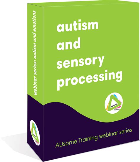 Autism And Sensory Processing AUsome Training Online Autism Training