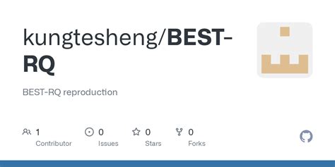 GitHub Kungtesheng BEST RQ BEST RQ Reproduction